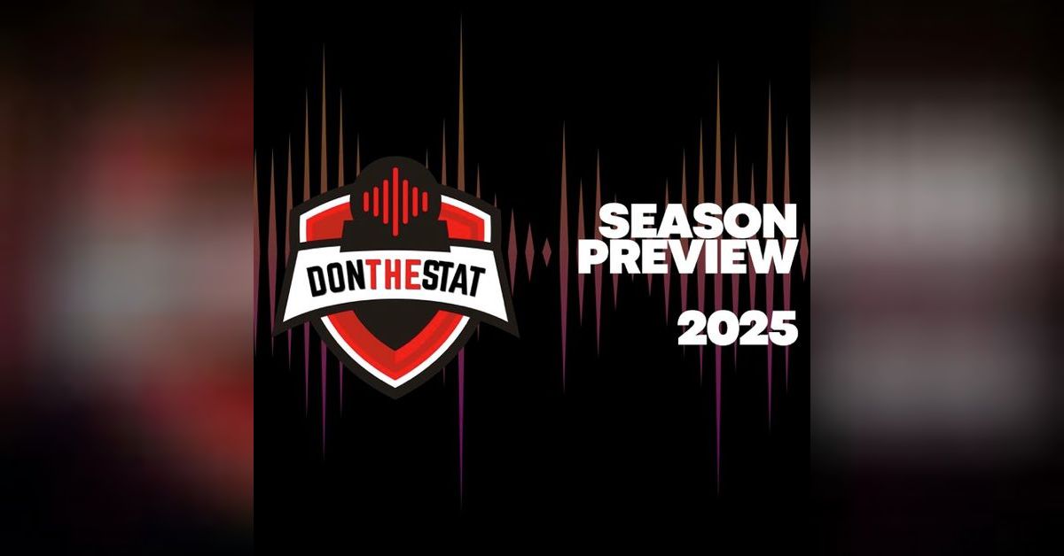 Don the Stat 2025 Season Preview | Don The Stat
