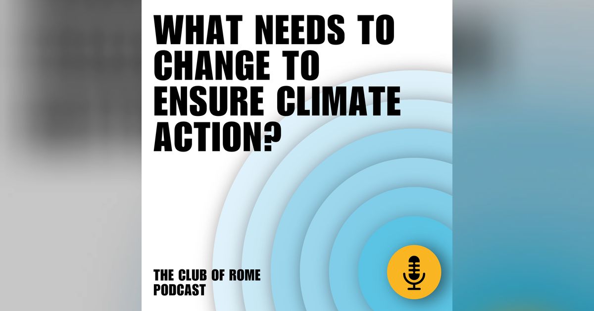 What needs to change to ensure climate action? Sandrine Dixson-Declève ...