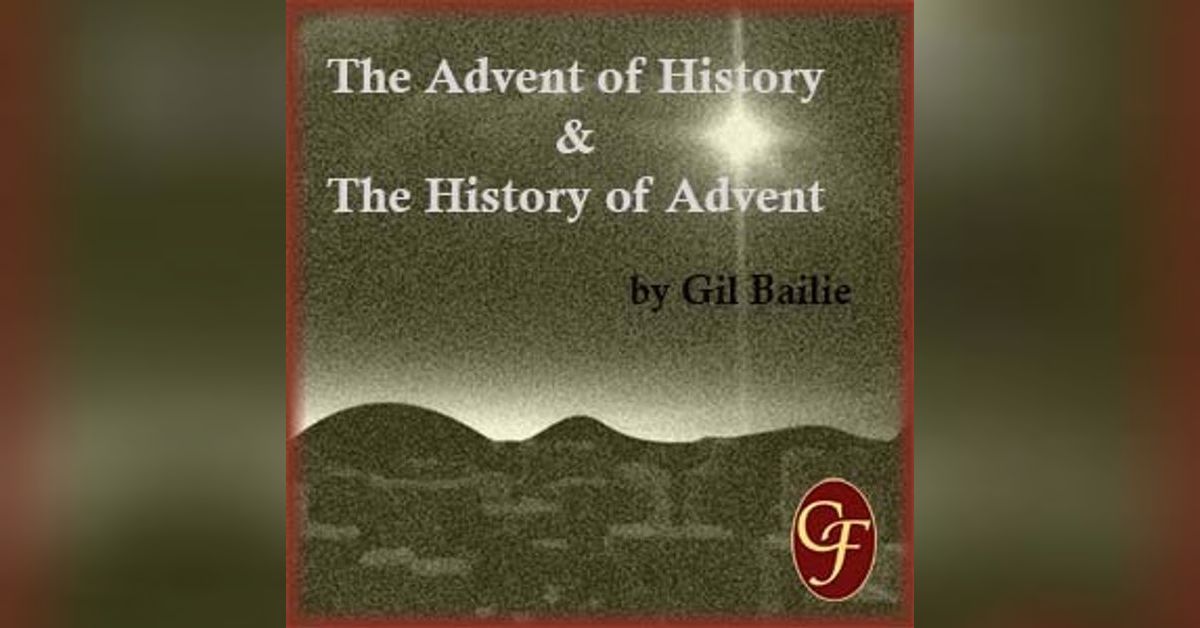 The Advent of History & The History of Advent | Keeping Faith ...
