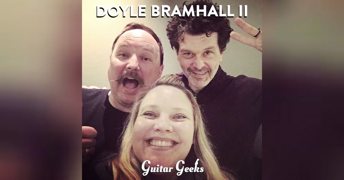 #029 - Doyle Bramhall II | Guitar Geeks Podcast: Mer än du vill veta om ...