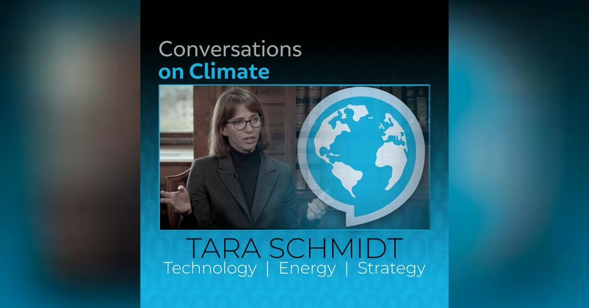 Creating Sustainable Finance - TARA SCHMIDT | CONVERSATIONS ON CLIMATE