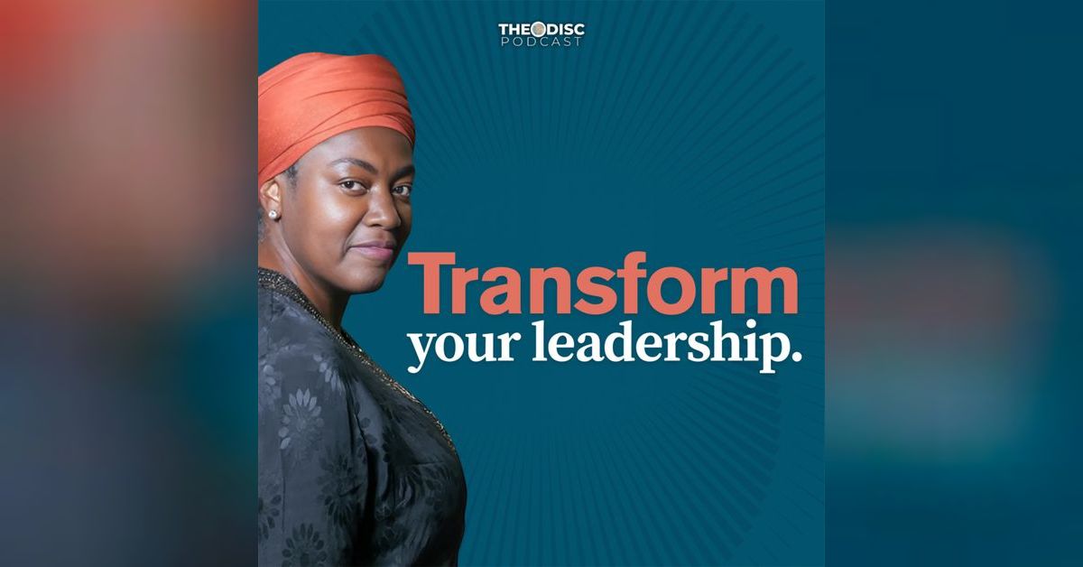 Kate Coleman - Transform your Leadership | TheoDisc Podcast