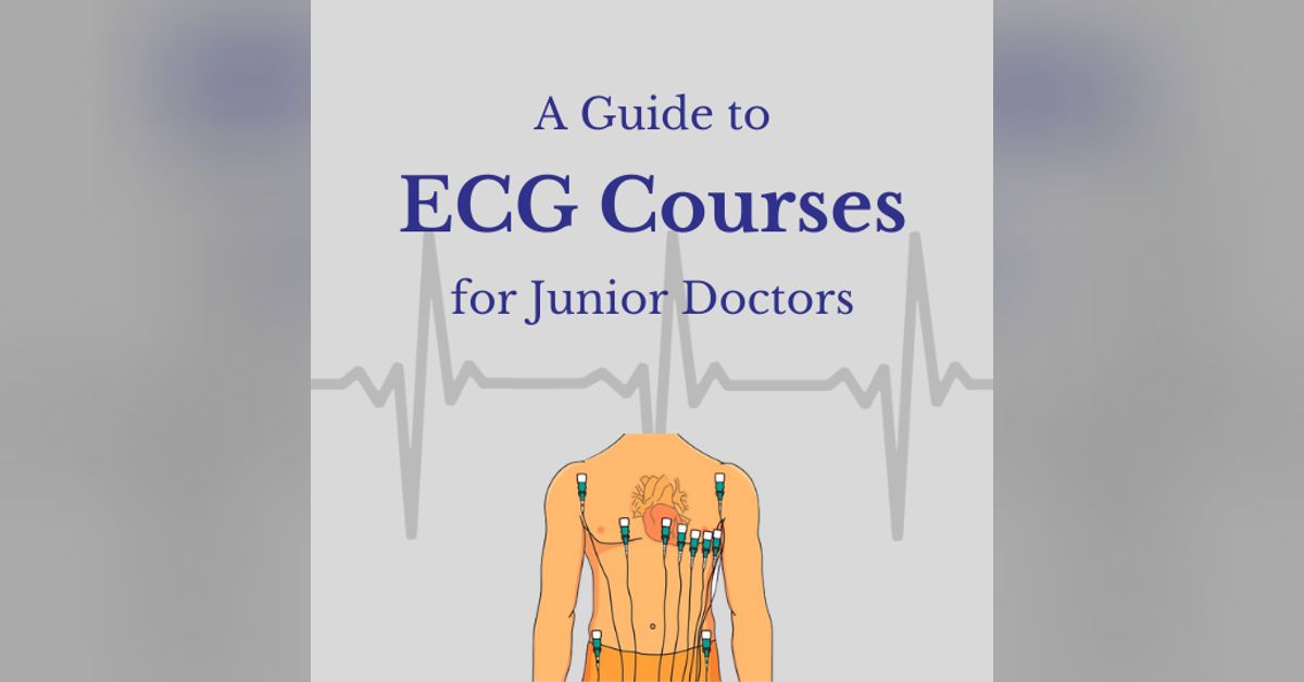 A Guide to ECG Training Courses for Junior Doctors | MedCourse Audioblog