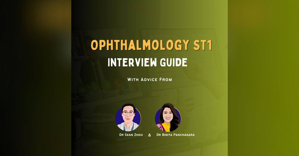 Preparing for the Ophthalmology ST1 Interview 2024 | MedCourse Audioblog
