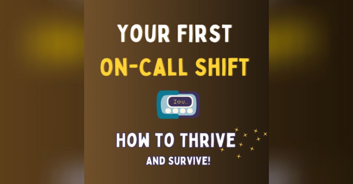 A Back Pocket Guide to Your First ‘On-call’ Shift | MedCourse Audioblog