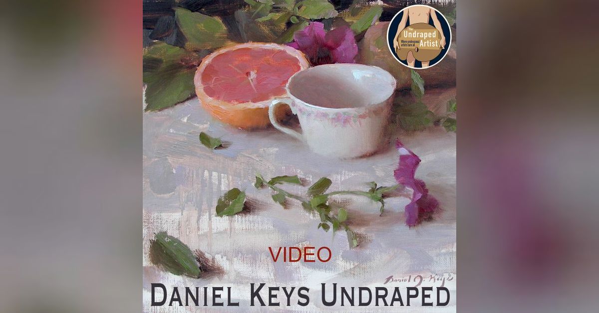 DANIEL KEYS UNDRAPED (VIDEO) | The Undraped Artist Podcast