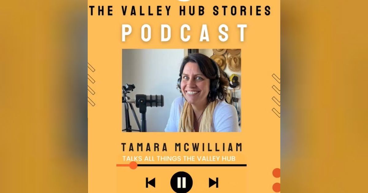 TVH Stories - Episode 20 - Tamara McWilliam on all things The Valley ...