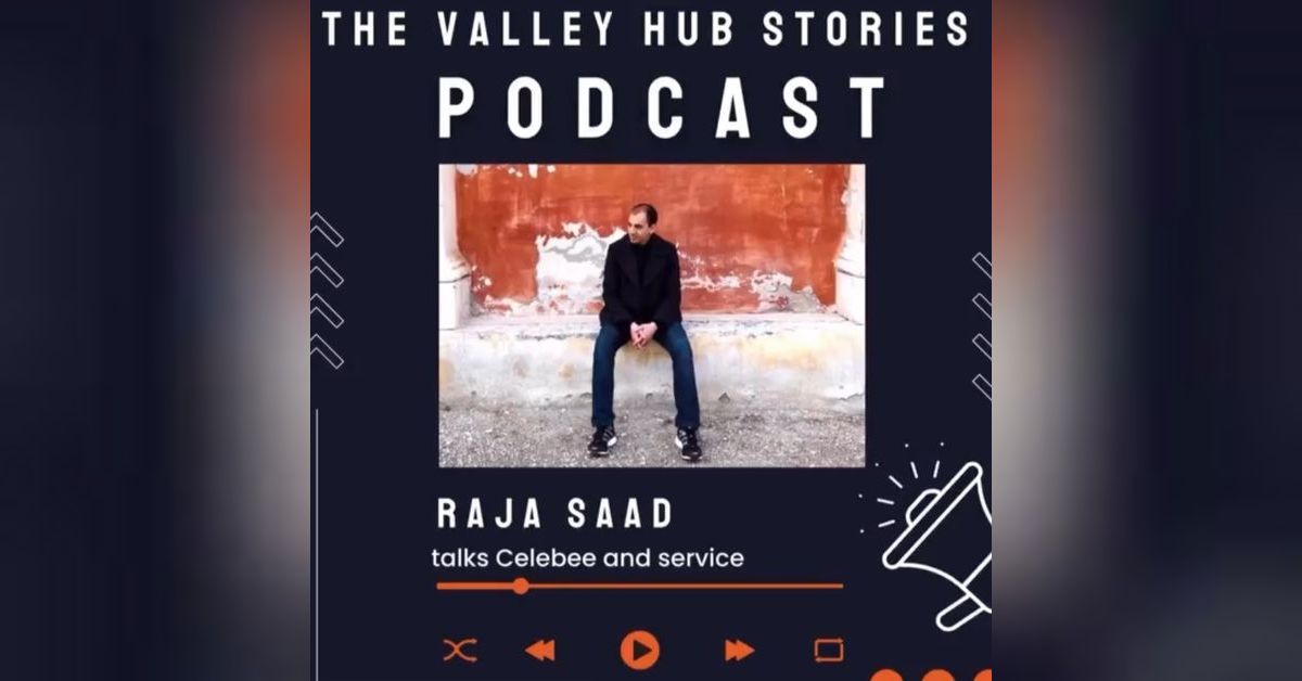 TVH Stories - Episode 18 - Raja Saad at Celebee | The Valley Hub Stories