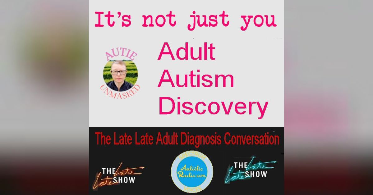 Lucy Autie Unmasked Substack EP1 Autistic Radio Adult Autism Discovery ...