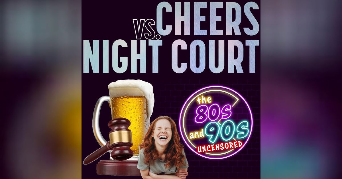 Cheers vs Night Court | The 80s and 90s Uncensored