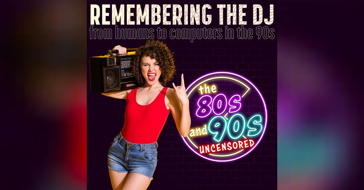 Remembering The DJ: From Humans to Computers in the 90s | The 80s and ...