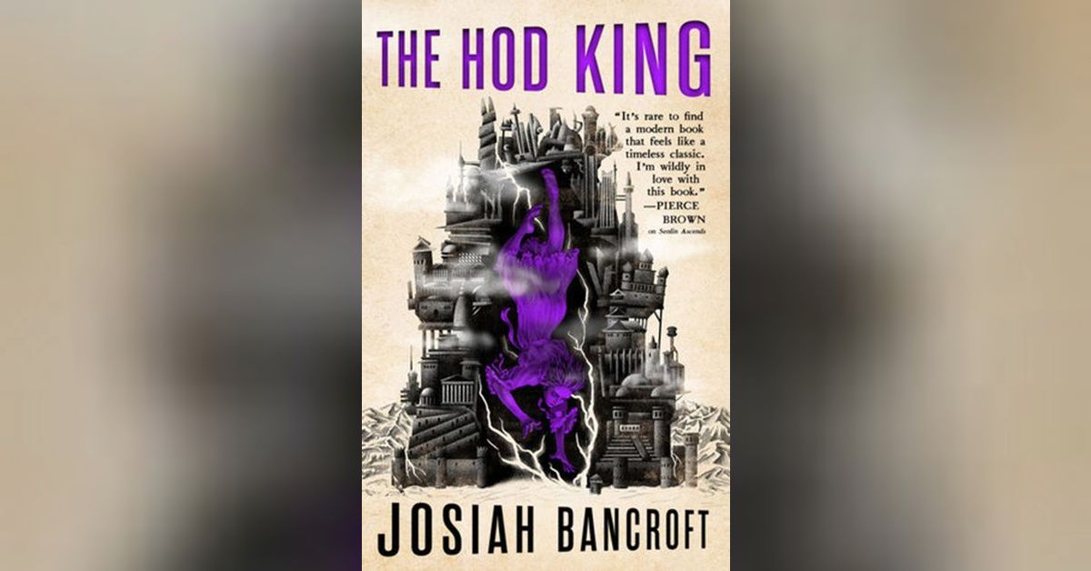 The Hod King (Books of Babel #3) | Libromancy