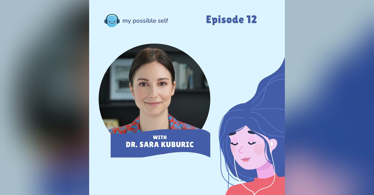 Lost & Found: Reconnecting with Who You Are with Dr. Sara Kuburic | The Happier Life Project