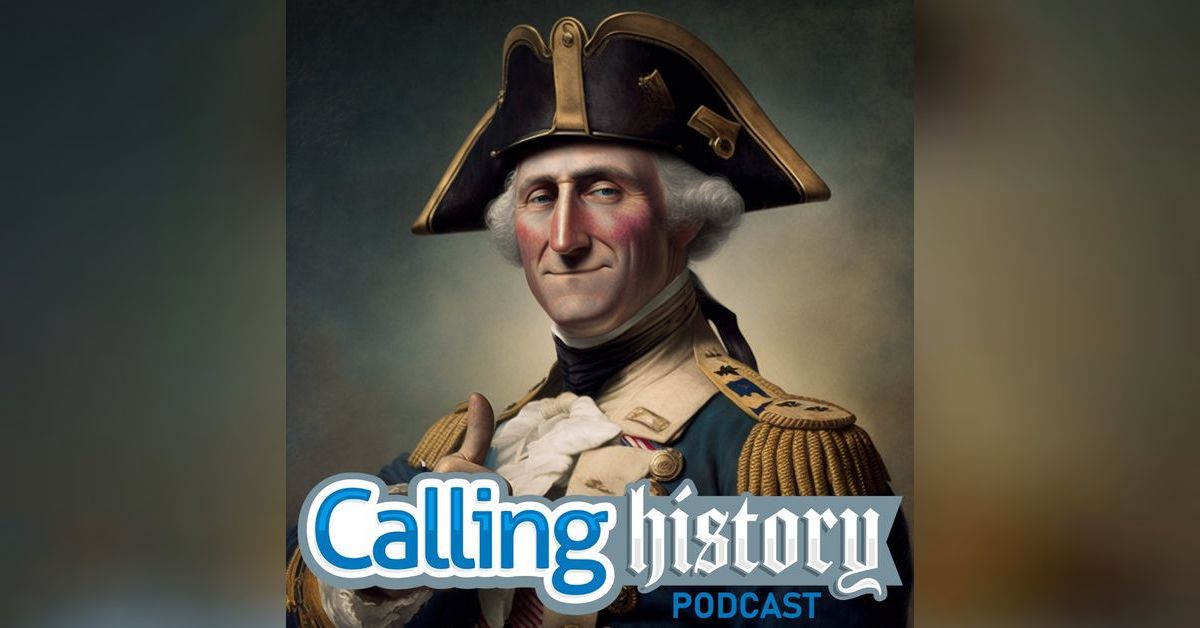 George Washington Part 2: ”Would You Rather Be a Great General or a ...