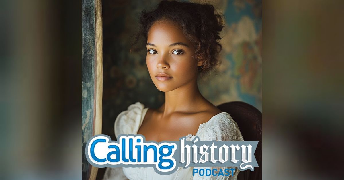 Sally Hemings Part 1: He Came for Me | Calling History: Listen In on Conversations with History ...