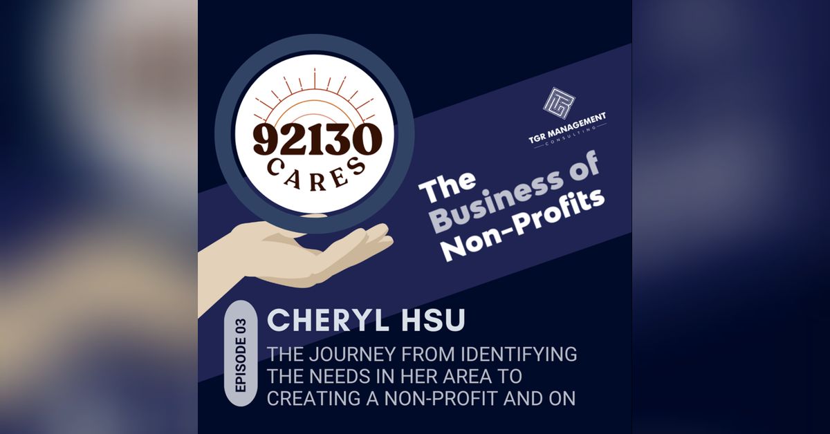 92130 Cares, Cheryl Hsu - The journey from identifying a need in her ...