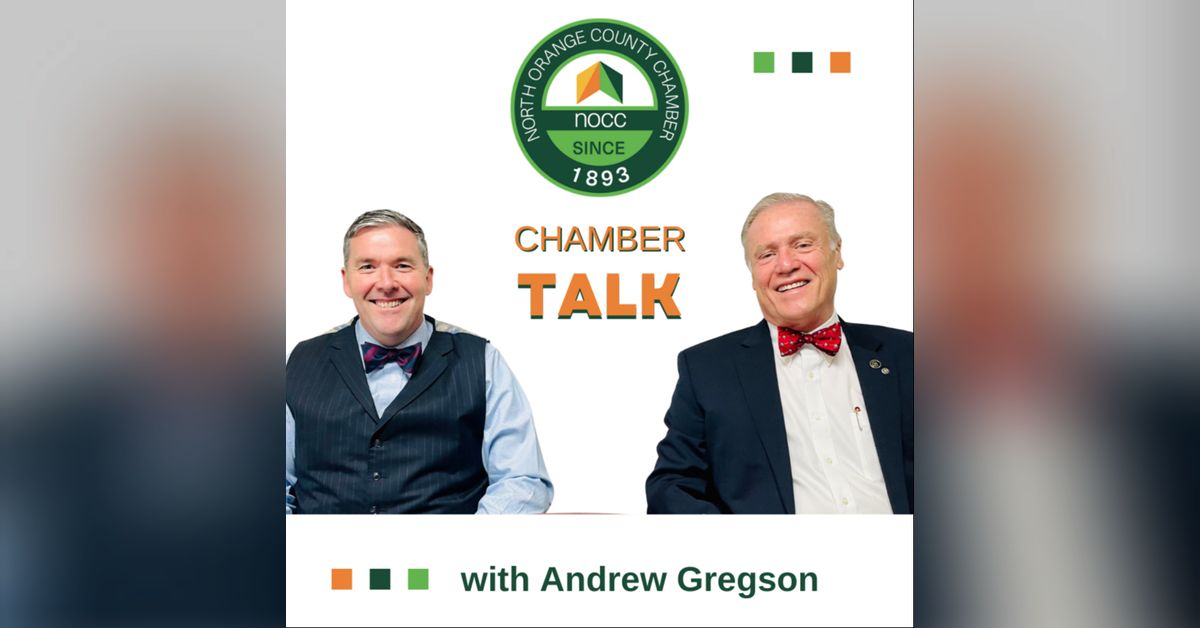 EP 21 Chamber Talk with Andrew Gregson, CEO and President of the North ...
