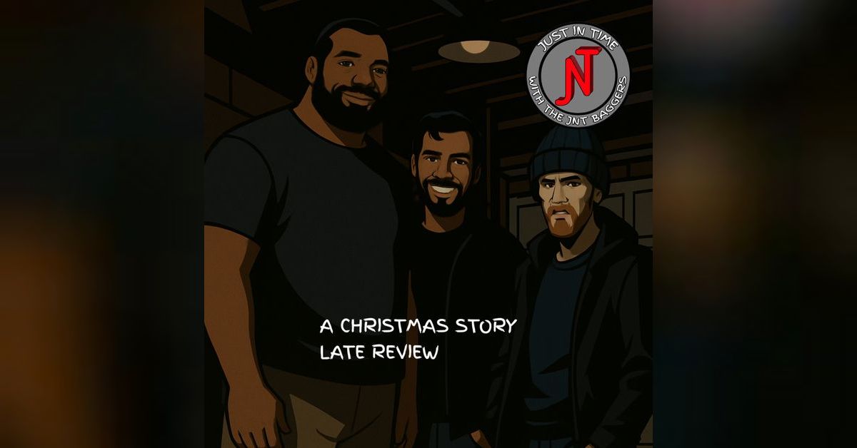 "A Christmas Story" Late-Review | Just In Time with The JNT Baggers