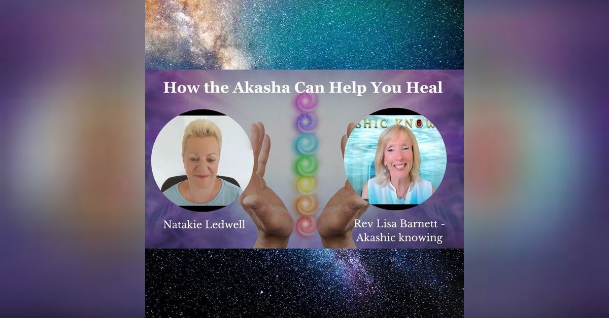 How the Akasha Can Help You Heal | Conscious Awakening Network