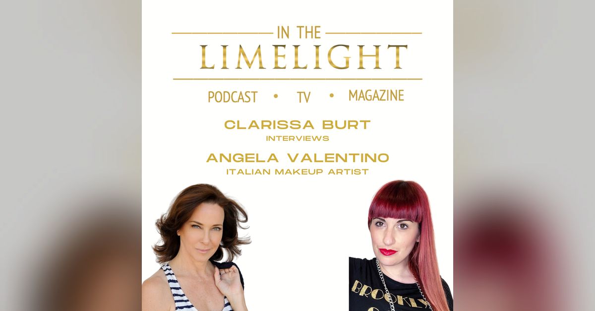 Angela Valentino | In the Limelight with Clarissa Burt