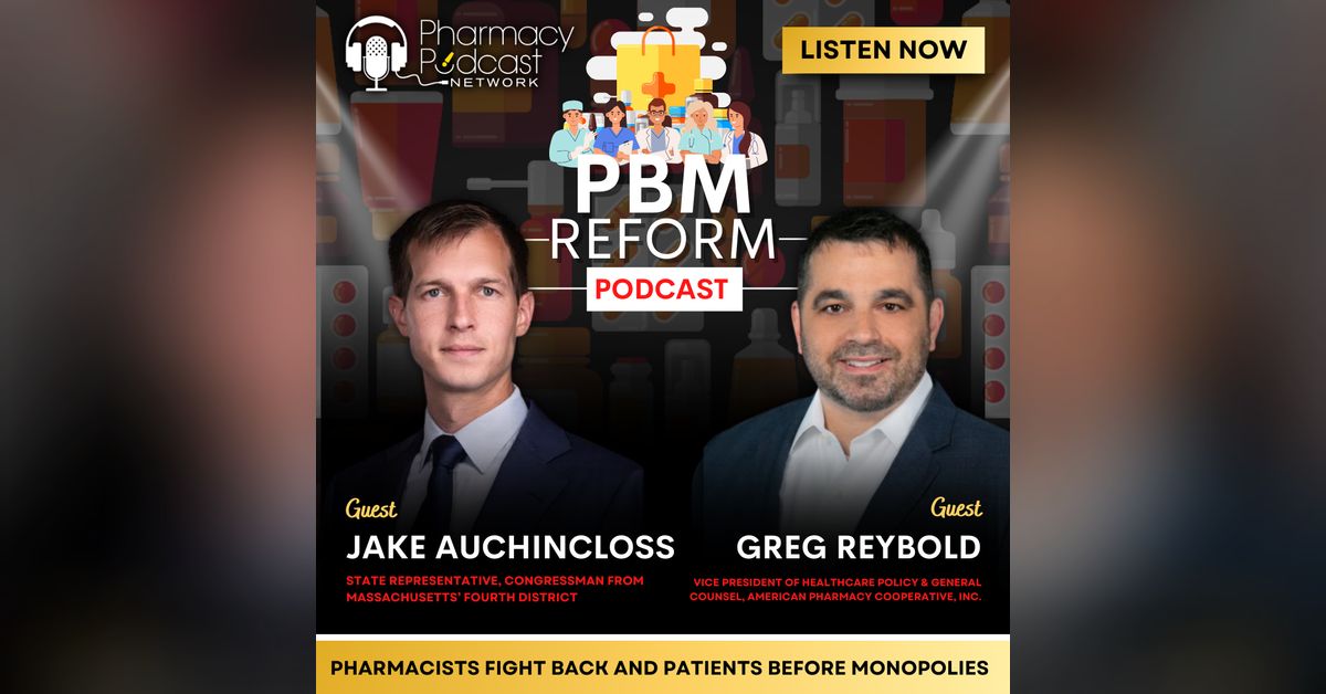 Patients Before Monopolies Act | PBM Reform Podcast | PBM Reform Podcast