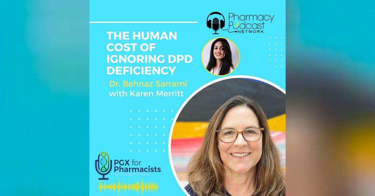The Human Cost of Ignoring DPD Deficiency | PGX For Pharmacists ...