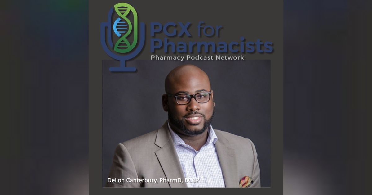 Geriatric Pharmacist - DeLon Canterbury, PharmD | PGx for Pharmacists ...