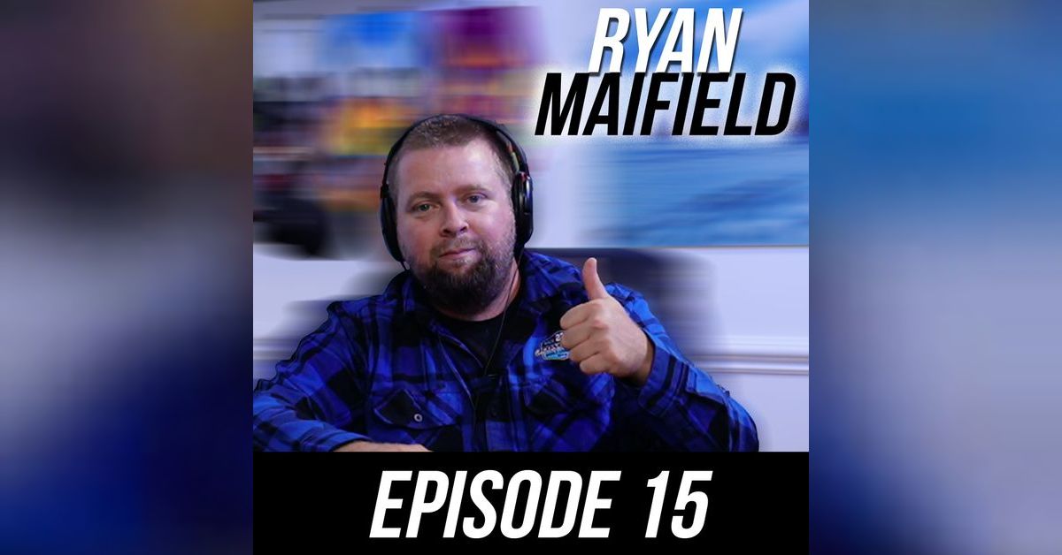 Episode #15 - Ryan Maifield | Wheel & Trigger