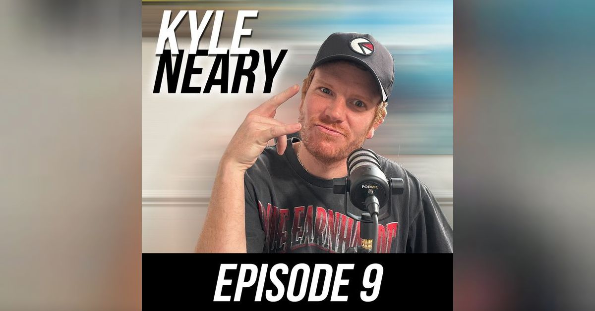 Episode #9 - Kyle Neary | Wheel & Trigger