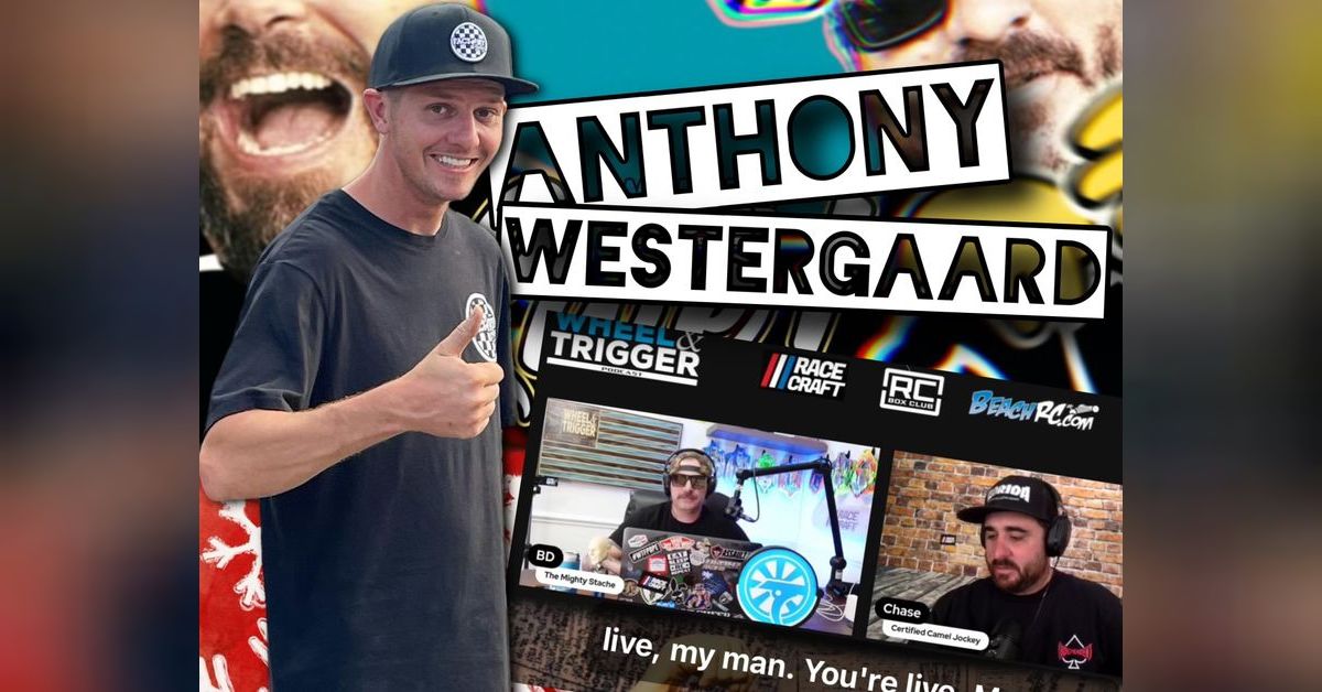 Wheel & Trigger Live with Special Guest Anthony Westergaard | Wheel ...