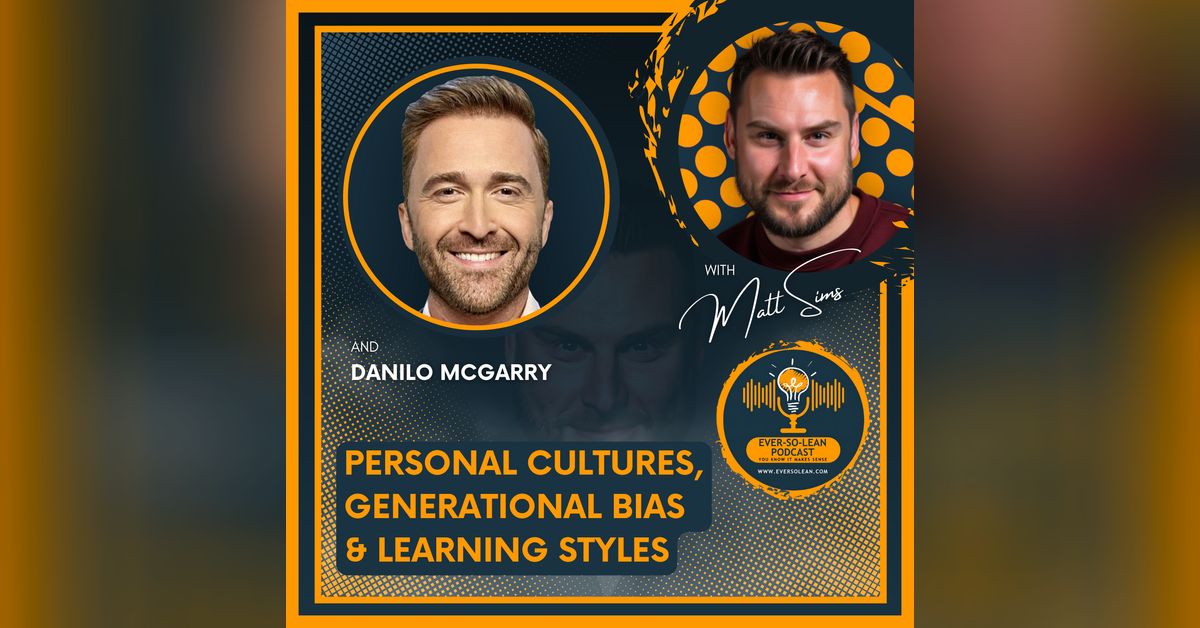 Personal Cultures, Generational Bias & Learning Styles | Ever-So-Lean ...