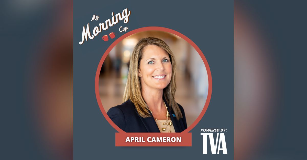 E146 - April Cameron’s Morning Cup | My Morning Cup
