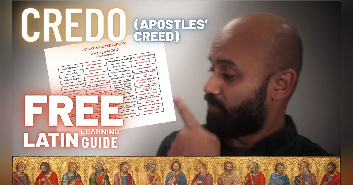 Learn the Apostles Creed | FREE Latin Learning Guide (Audio Only) | The ...