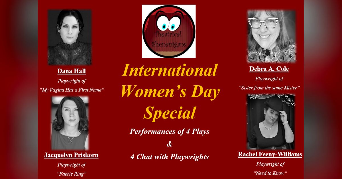International Women's Day Special | Theatrical Shenanigans