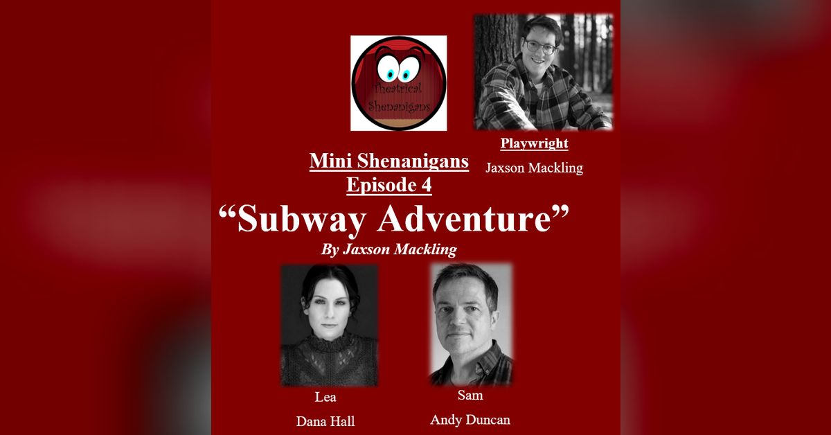 Mini Shenanigans - Episode 4 - ”Subway Adventure” by Jaxson Mackling ...