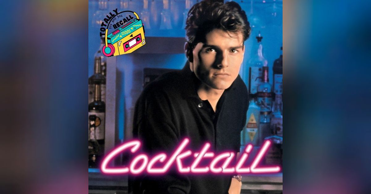 Cocktail (1988) | Totally 80s and 90s Recall