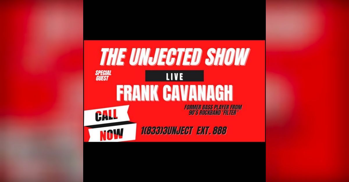 The Unjected Show #005 | Date A Rockstar with Frank Cavanagh from ...