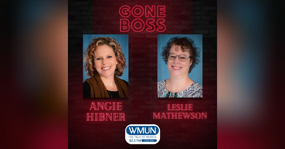 Angie Hibner and Leslie Mathewson on Gone Boss | WMUN