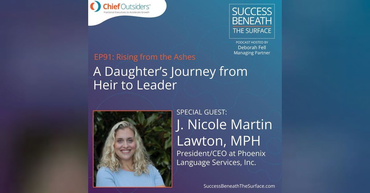 EP91: Rising from the Ashes: A Daughter's Journey from Heir to Leader ...