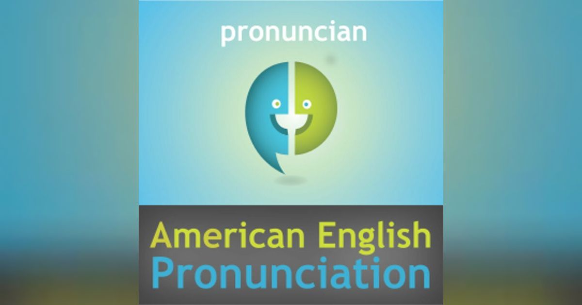 15: Linking vowel sounds | American English Pronunciation Podcast 15: Linking vowel sounds | American English Pronunciation Podcast