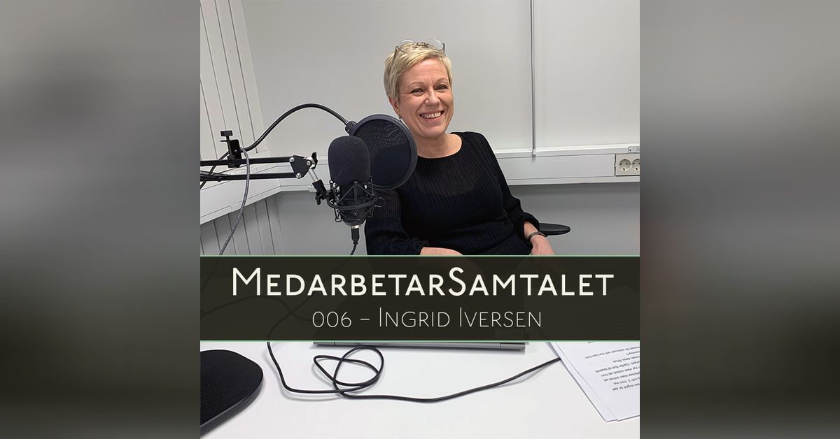 06 Speciallärare Ingrid Iversen | Medarbetarsamtalet