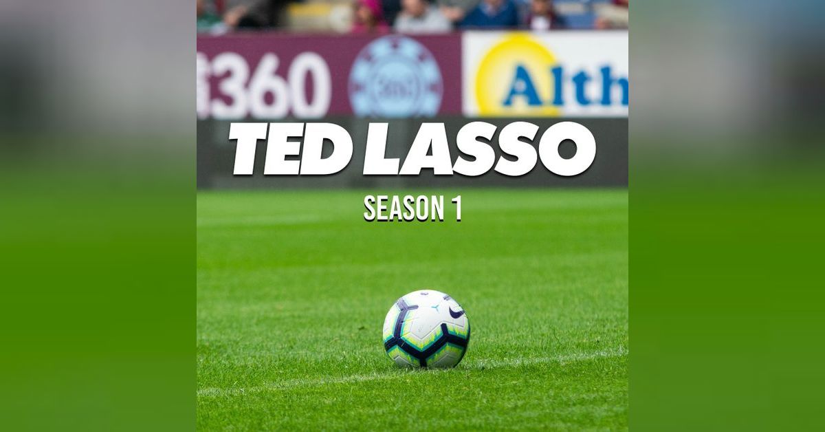Ted Lasso - Season 1 (2020) | Cinema: A to B