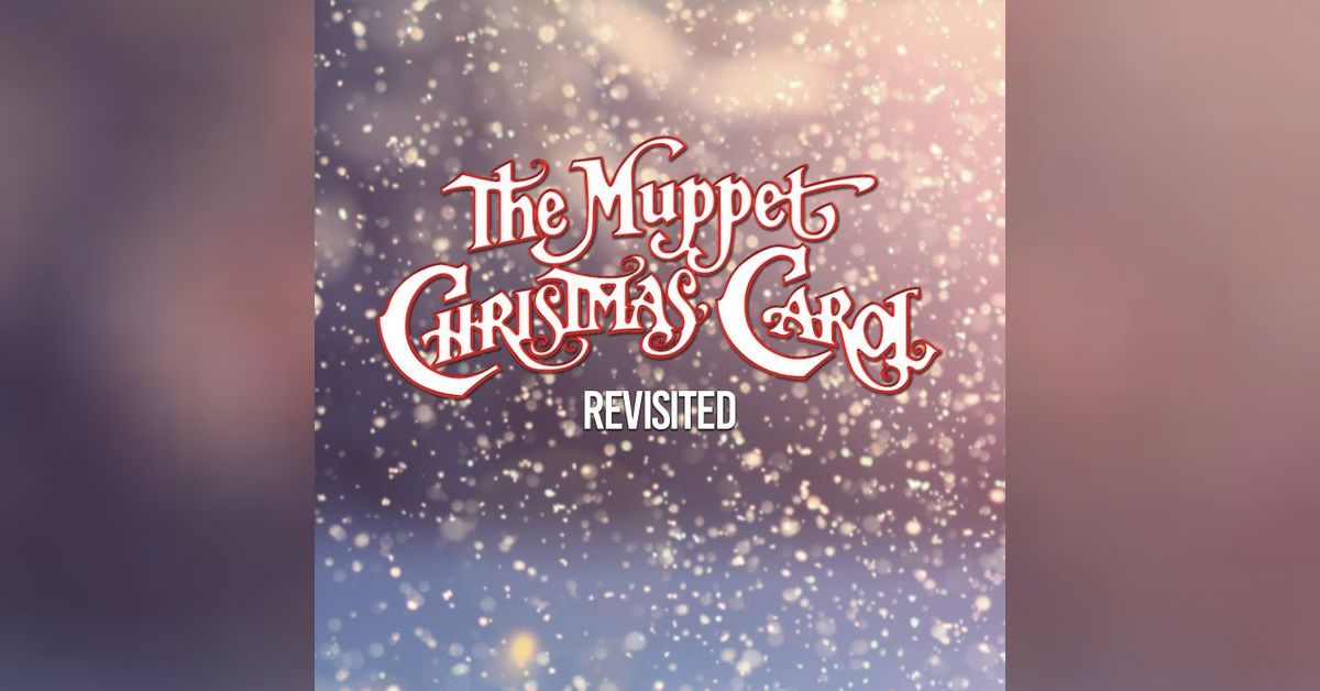 The Muppet Christmas Carol (1992) revisited | Cinema: A to B