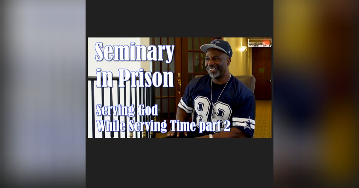 NTRVW#35. Prison Ministry: Serving God While Serving Time, Calvin Green ...