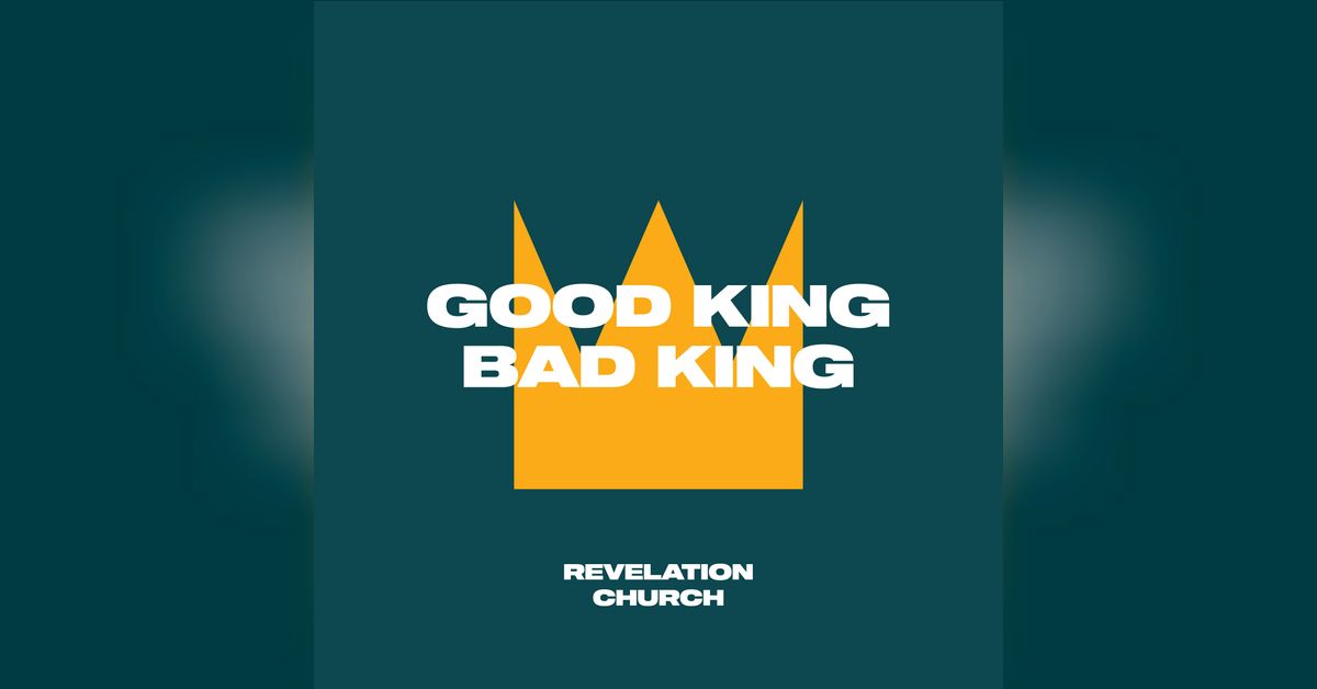 Zedekiah the Last King // Good King Bad King Part 12 | Revelation Church London
