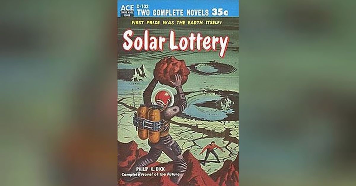 Philip K. Dick Book Club: Episode 24.1: Solar Lottery, Part 1 ...