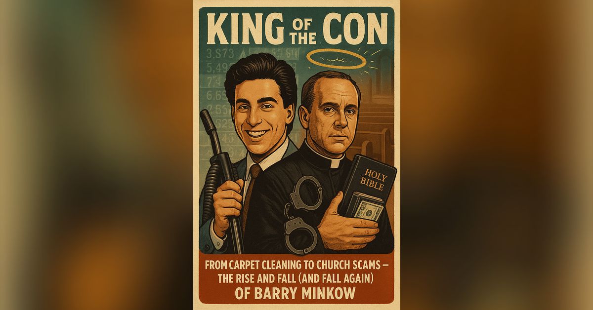 Barry Minkow: King of the Con | Tax Crime Junkies