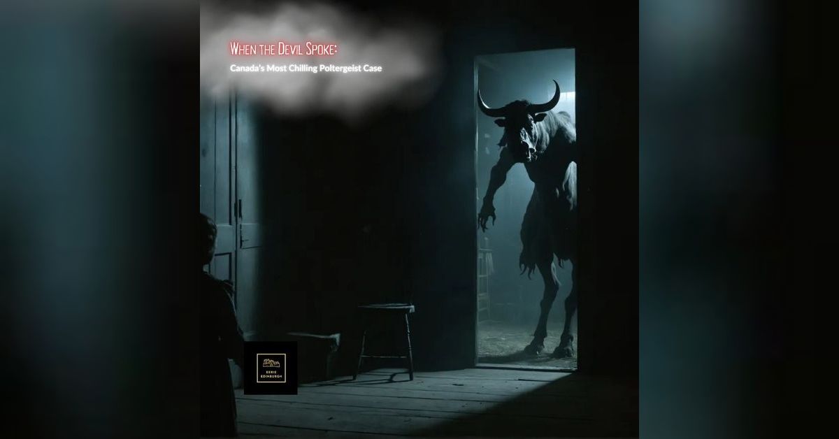 When the Devil Spoke: Canada’s Most Chilling Poltergeist Case | Eerie ...