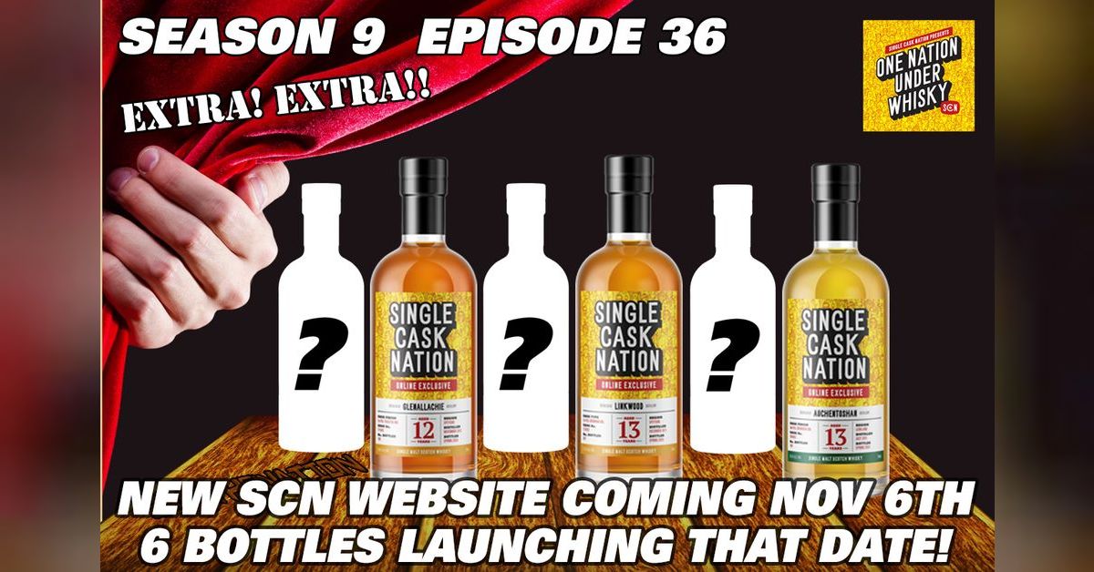 Extra! Extra!! Single Cask Nation launching new website combining Oct ...