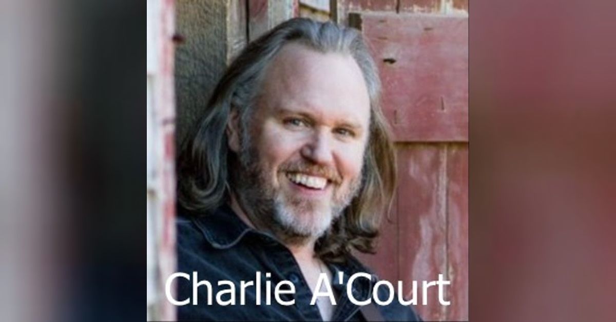 Charlie A'Court- Live Concert & Interview - Multi Award Winning ...